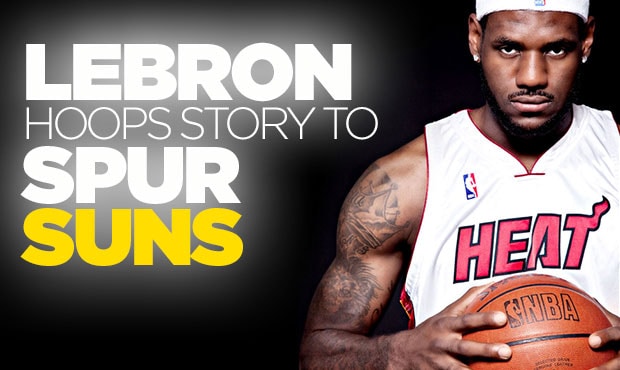 Lebron hoops story to spur SUNS